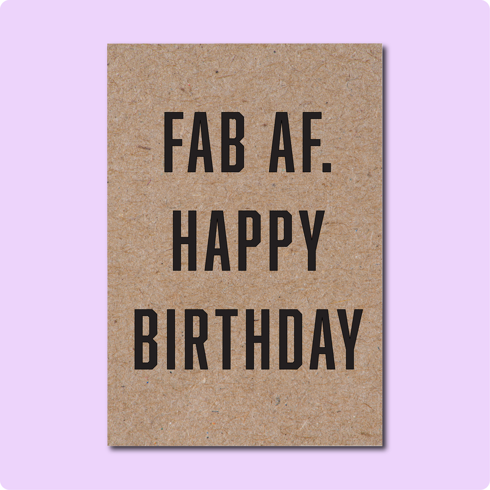 FAB AF. Happy Birthday Greeting Card – Two Brides Presents